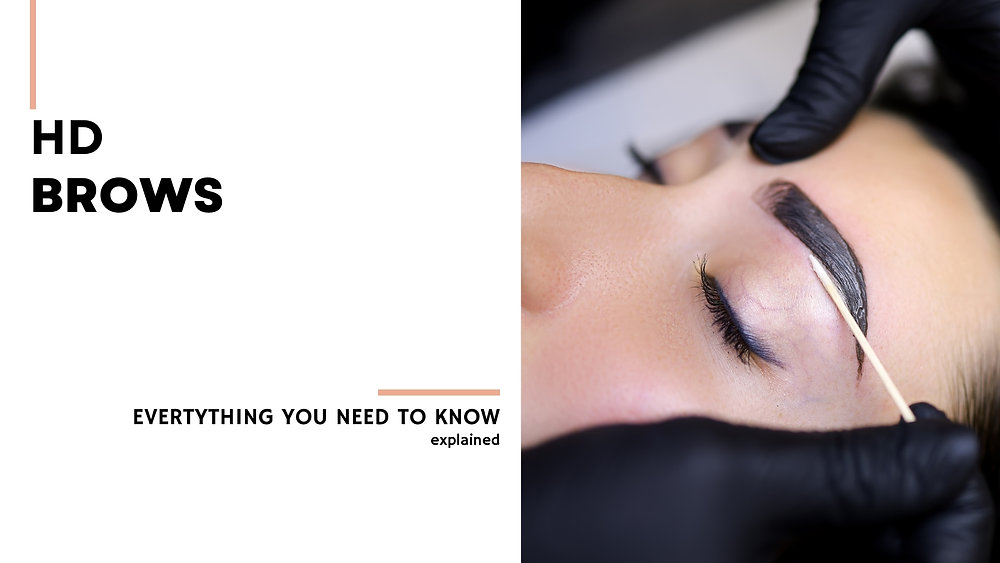 The Ultimate Guide to HD Brows