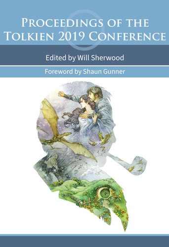 Proceedings of the Tolkien 2019 Conference | Luna Press Publishing
