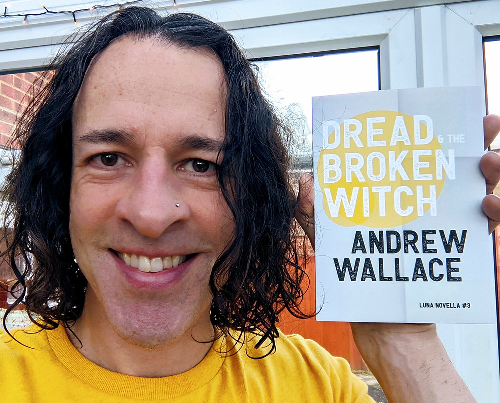 Dread & the Broken Witch - Andrew Wallace