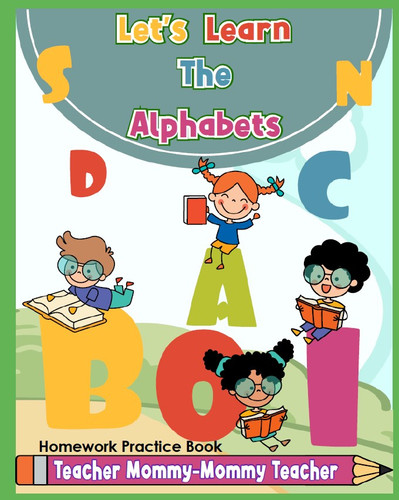 Let's Learn The Alphabets- Student Homework Book | Teacher Mommy-Mommy