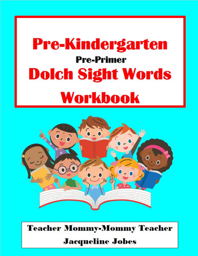 Pre-Kindergarten Dolch Sight Words Workbook | Teacher Mommy-Mommy