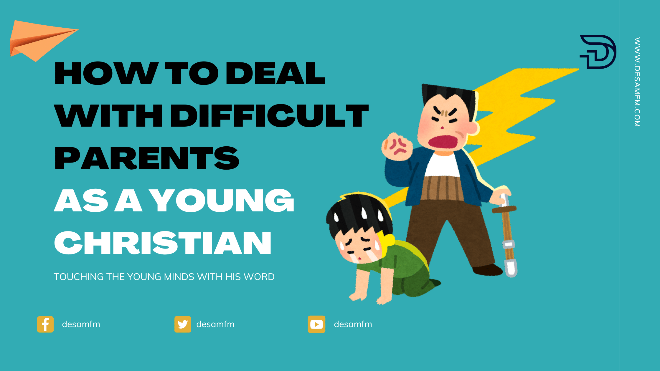 How to Deal with Difficult Parents as a Young Christian