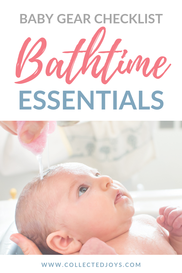 Baby Bathtime Essentials | Baby Gear Checklist