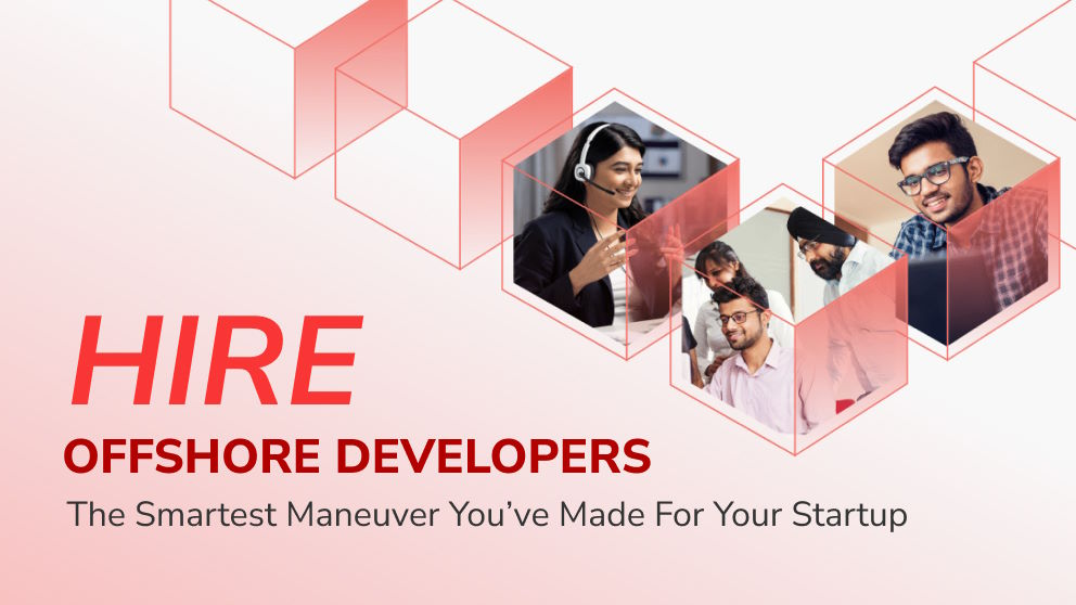 How to Hire Offshore Developers and Build Efficient Teams