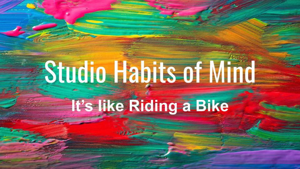 Studio Habits of Mind