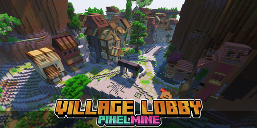 Village Lobby | Pixel Mine