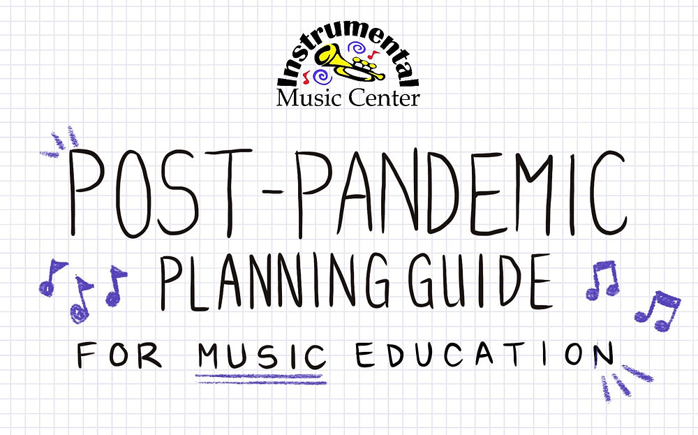 Post-Pandemic Planning Guide for Music Education, Vol. 5