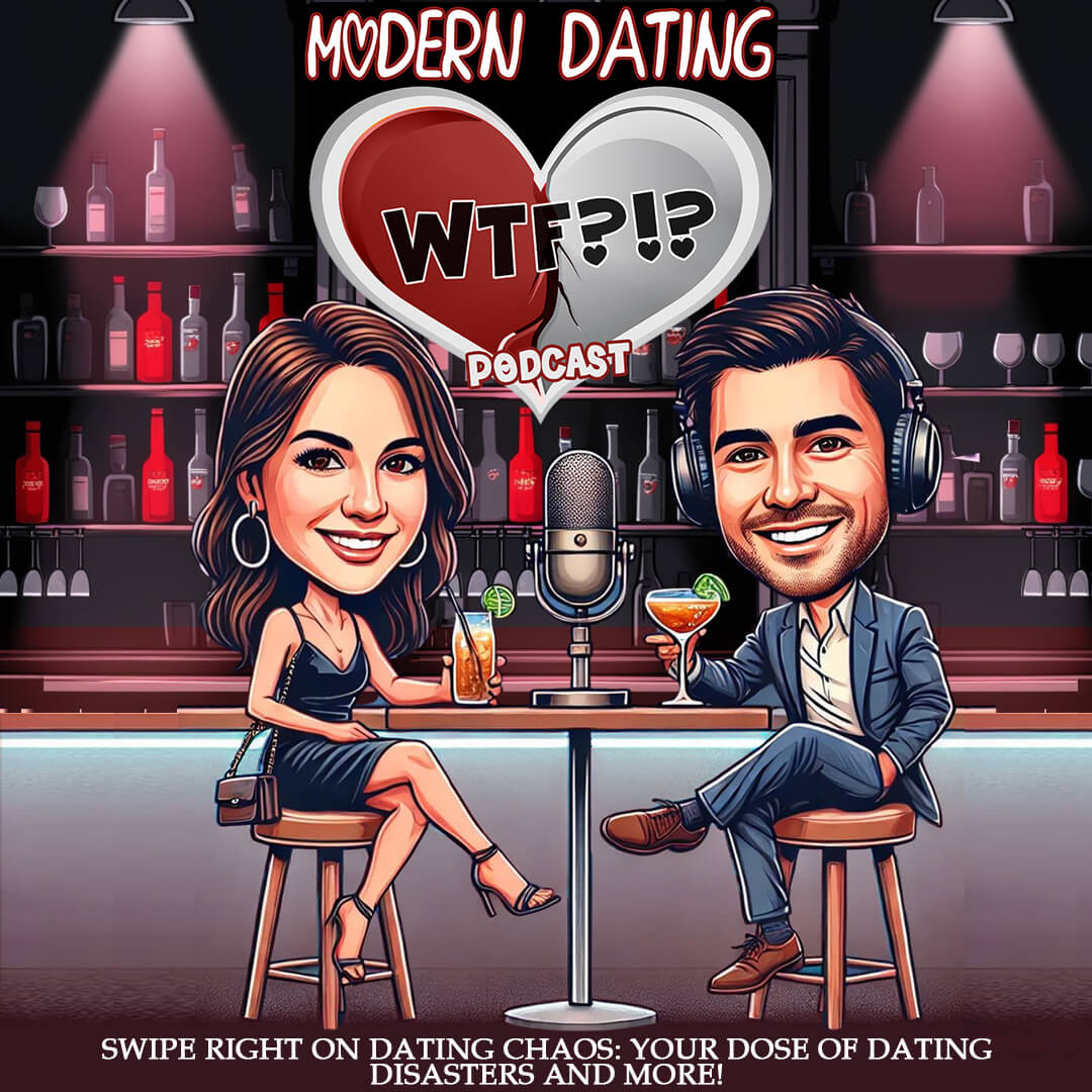 Modern Dating WTF?!? Podcast | BeVisionary Singles Events