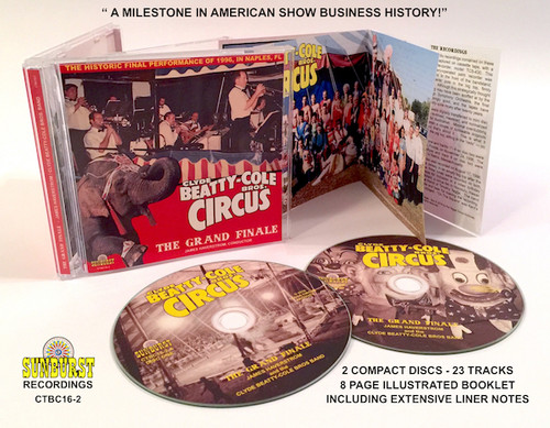 Clyde Beatty-Cole Bros. Circus: The Grand Finale | circustime