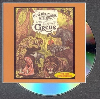 Al G. Kelly & Miller Bros. Circus: The 1959 Performance | circustime