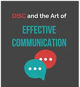 DISC and the Art of Effective Communication Workbook | Evolution2Revolution