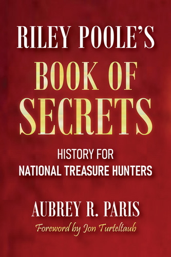 Riley Poole's Book Of Secrets | Tucker DS Press