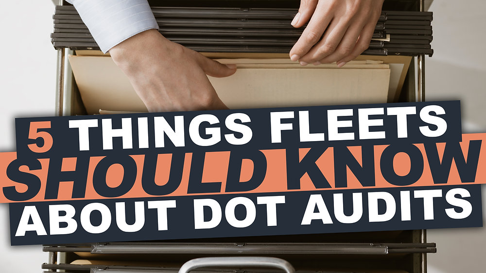 5 things fleets should know about DOT audits