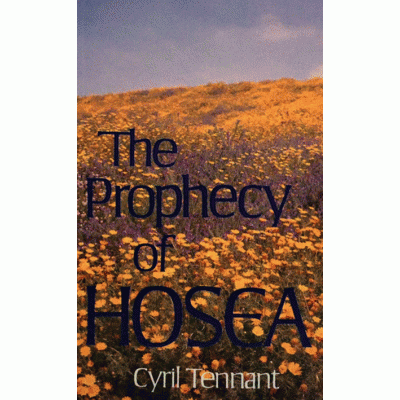 The Prophecy of Hosea | christadelphianbooks