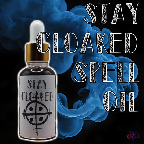 Stay Cloaked Spell Oil | OccultCornerStore