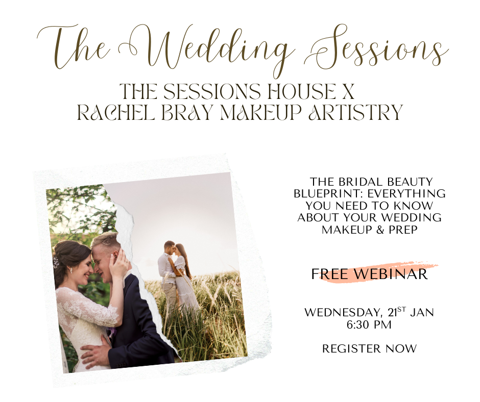 The Wedding Sessions: The Bridal Beauty Blueprint Hosted by: Rachel ...
