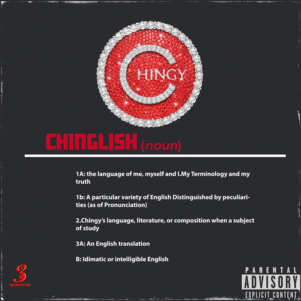 CHINGY'S 'CHINGLISH' AVAILABLE NOW