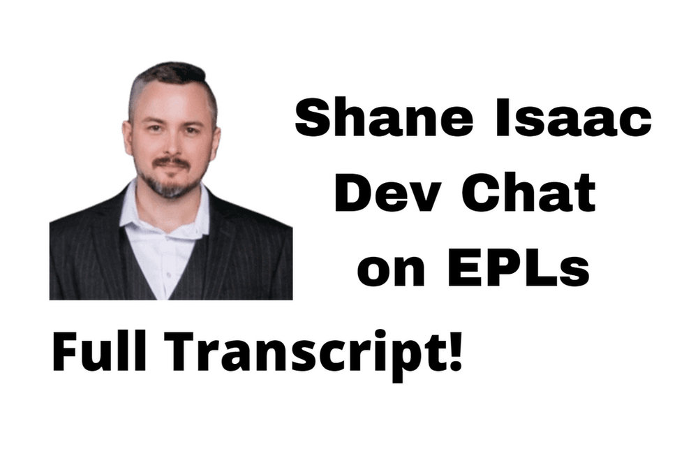 Shane and EPLs - Dev Chat! | E2.News