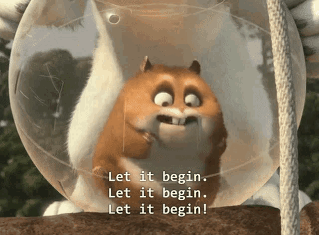 Let It Begin!