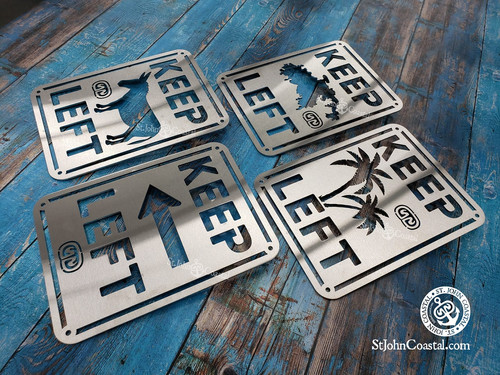 Custom Keep Left Signs | stjohncoastal
