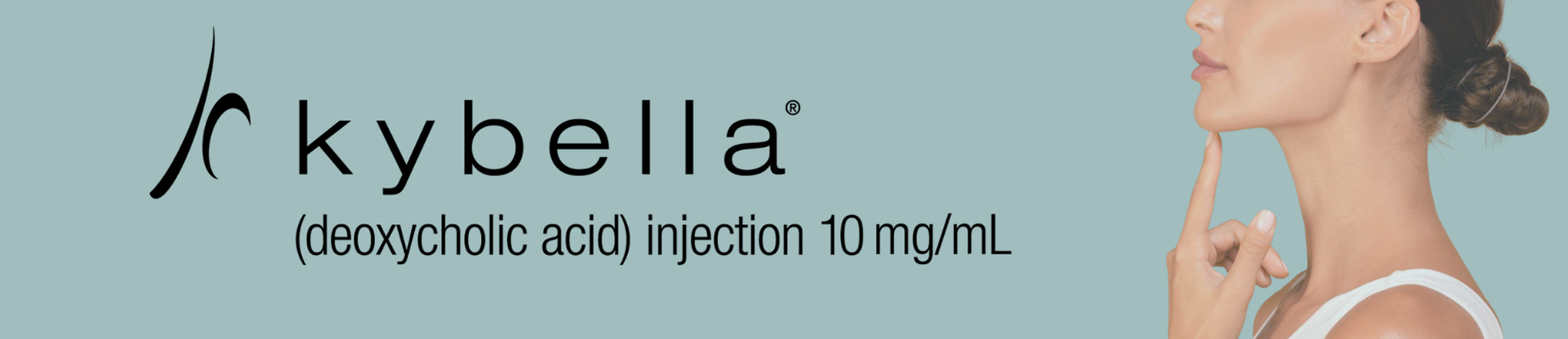 KYBELLA® | Dissolve Double Chin. Define Your Profile.