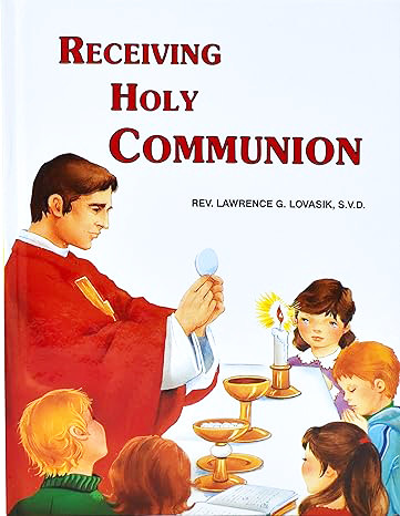 Receiving Holy Communion: How to Make a Good Communion | oficial