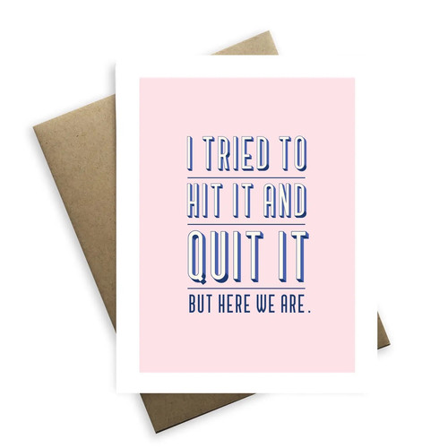 Hit It & Quit It Anniversary Card | Komorebi Gift