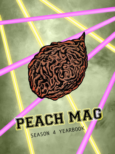 Season 4 Yearbook | Peach Mag