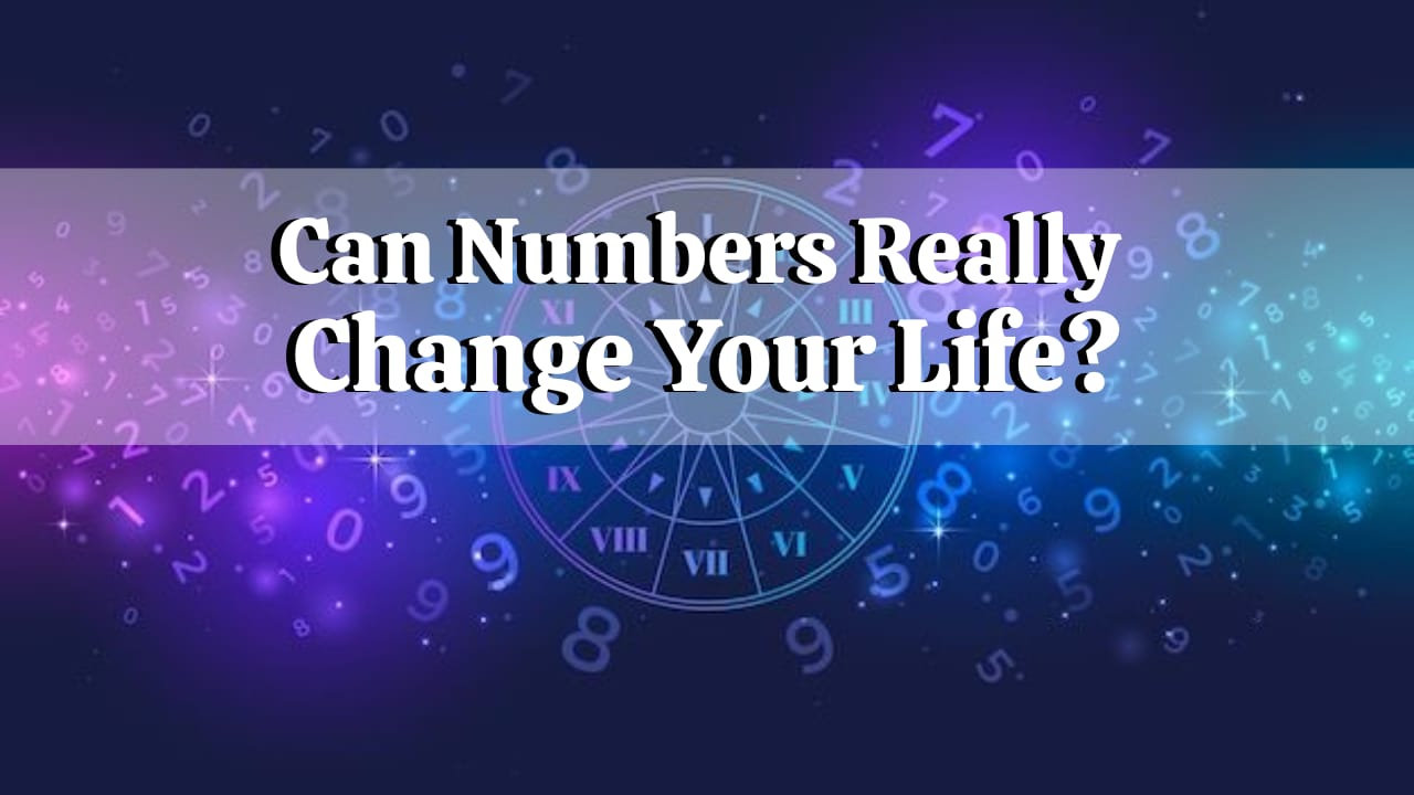 Can numbers change your life