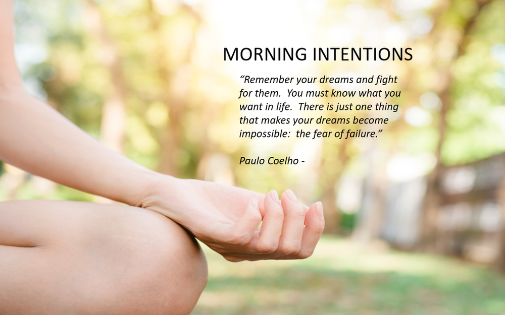 Morning Intentions - July 3, 2019