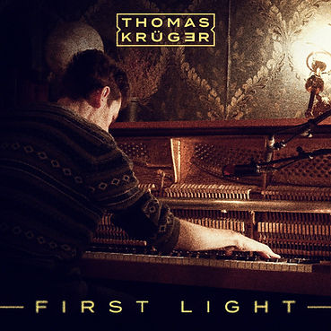 First Light EP - Bestellen | Thomas Krüger