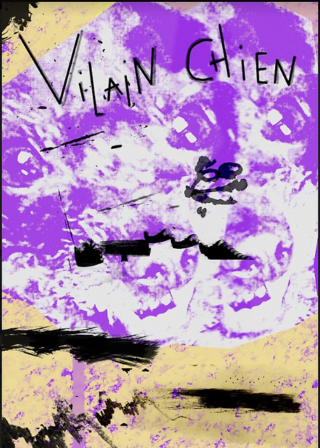 VILAIN CHIEN | Lageneraleposthume