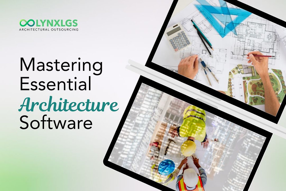 Mastering Architecture Software: Essential Skills for Architects