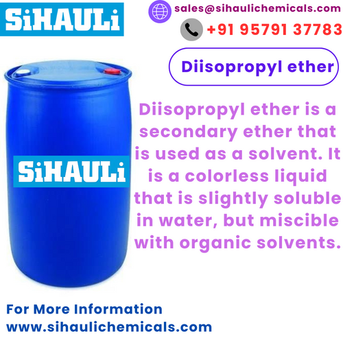 Diisopropyl Ether | Sihauli Chemicals