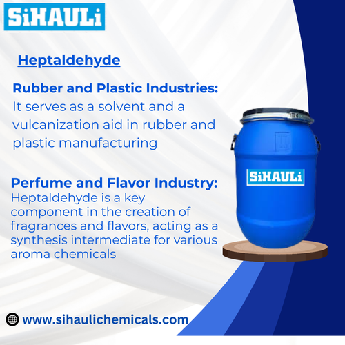 Heptaldehyde | Sihauli Chemicals