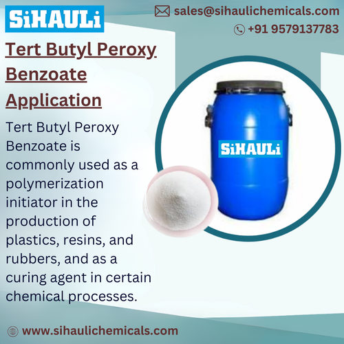 Tert Butyl Peroxy Benzoate | Sihauli Chemicals