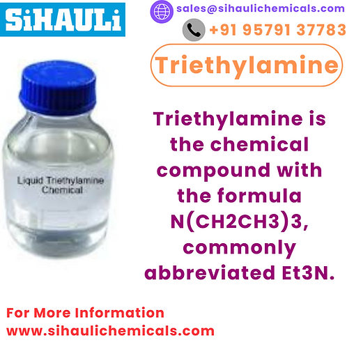 Triethylamine | Sihauli Chemicals