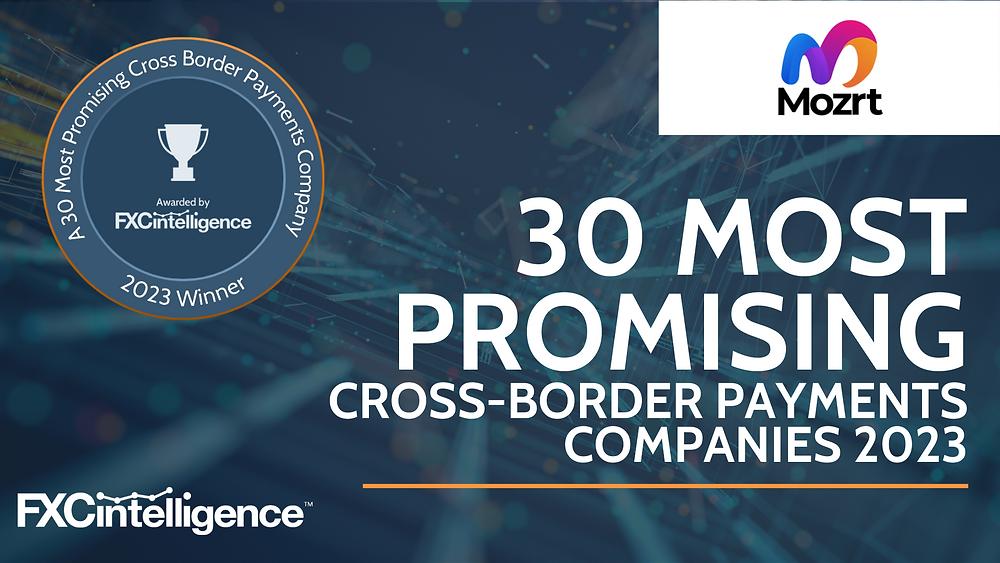 Mozrt Named Among Top 30 Most Promising Cross-Border Payment Companies ...