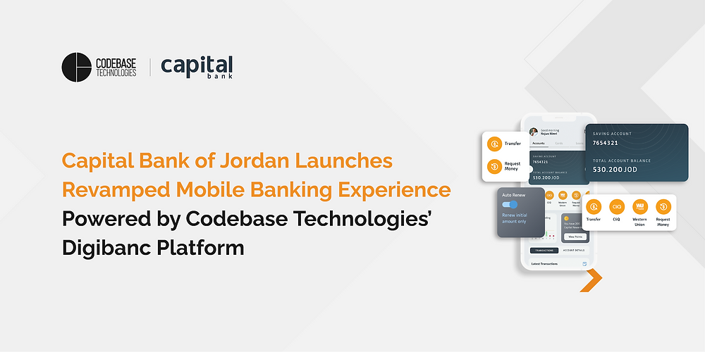 Capital Bank of Jordan Launches Revamped Mobile Banking Experience Powered by Codebase Technologies’