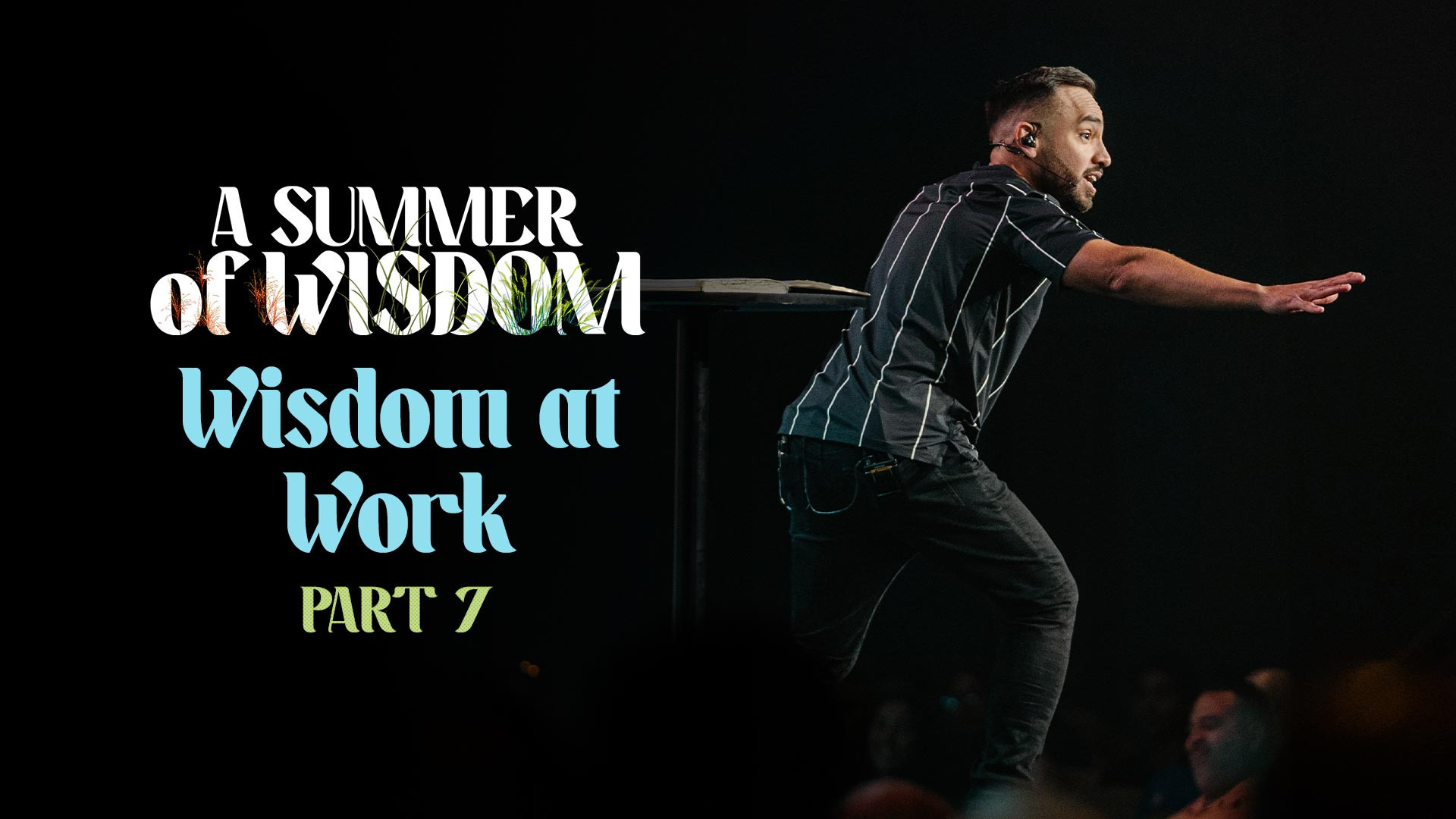 A Summer of Wisdom | Part 7: Wisdom at Work Sermon Series | Church ...