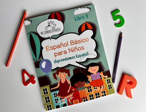 Spanish Basics for Kids, Book 3 (Spanish Workbooks for Kids ...