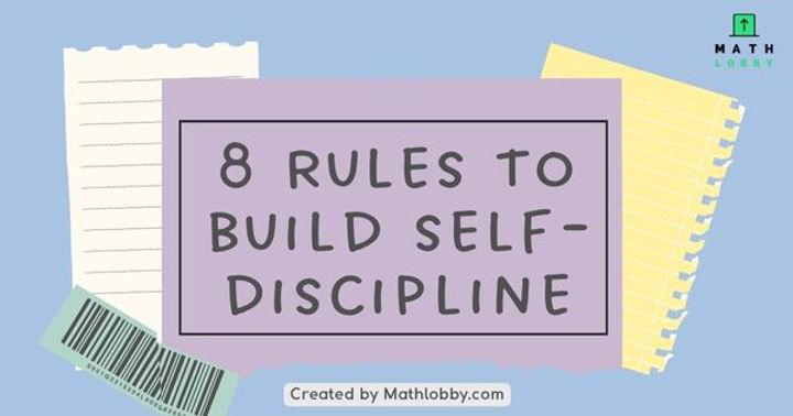 8 rules to build self-discipline | Math Lobby