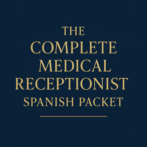 The Complete Medical Receptionist SPANISH Packet | AMBIE METHOD