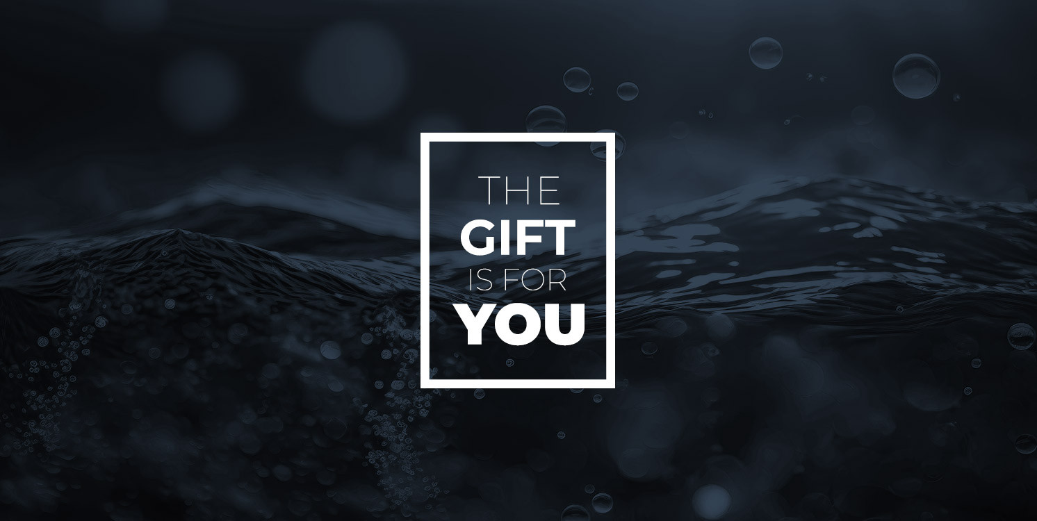 The Gift Is For You