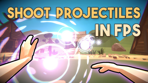Shooting Projectiles in a FPS - Project | Gabriel Aguiar Prod