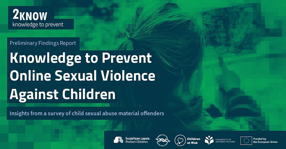 2KNOW Preliminary Findings Report: Knowledge to Prevent Online Sexual Violence Against Children