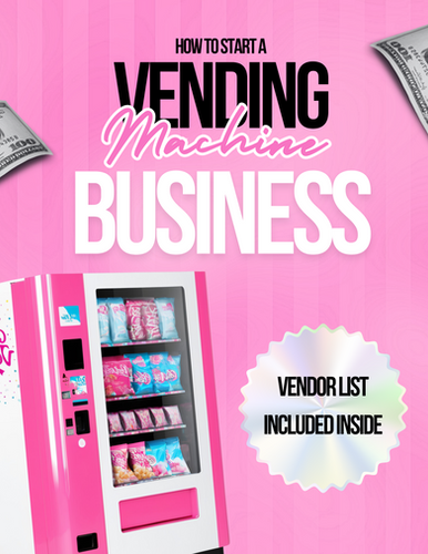 How To Start A Vending Machine Business | Digital Vault PLR