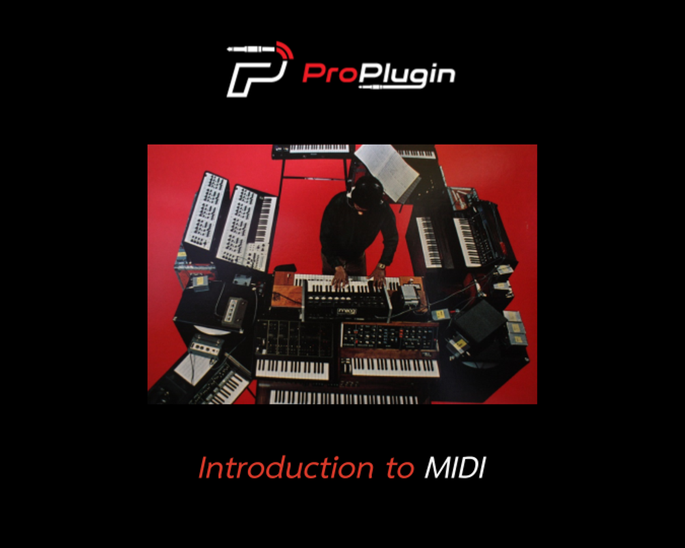 Introduction to MIDI | Proplugin School