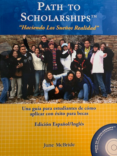 8th Edition SPANISH Path to Scholarships® High School Student Guide ...