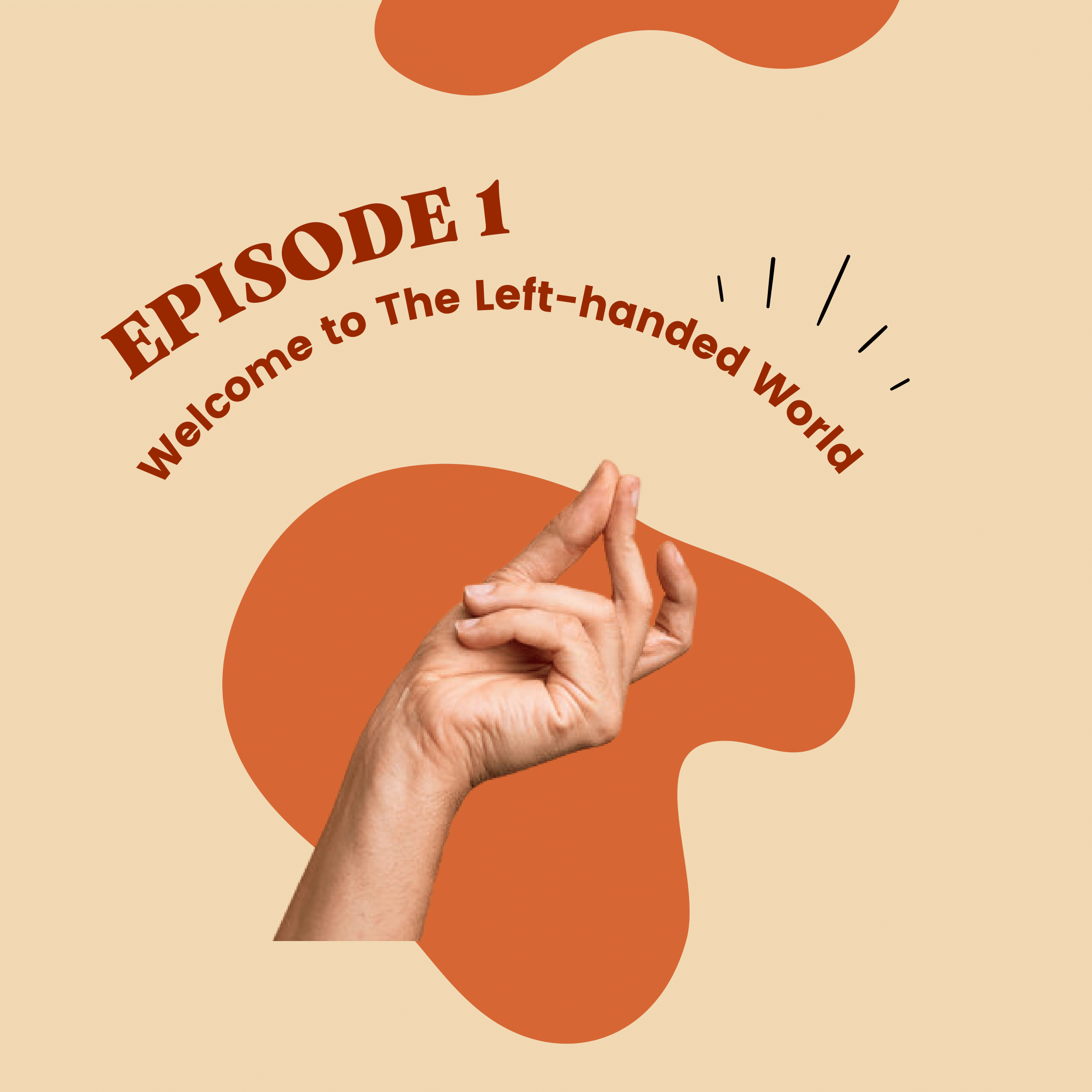 Ep1 Welcome to a Left-handed World! | Left Ahead